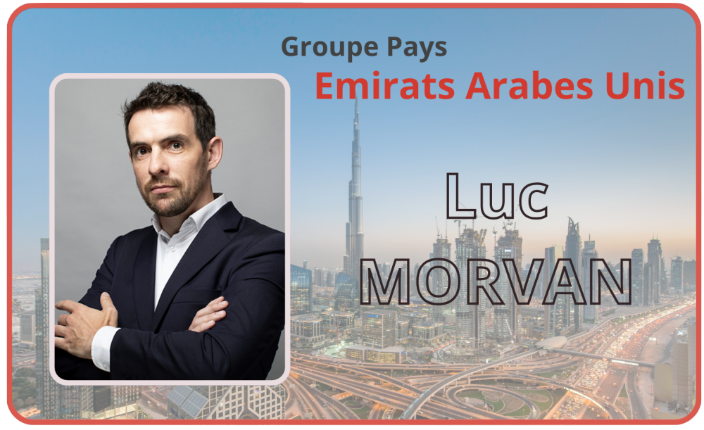 [Emirats Arabes Unis] Luc MORVAN (promo 2004, Nantes), notre nouvel ...